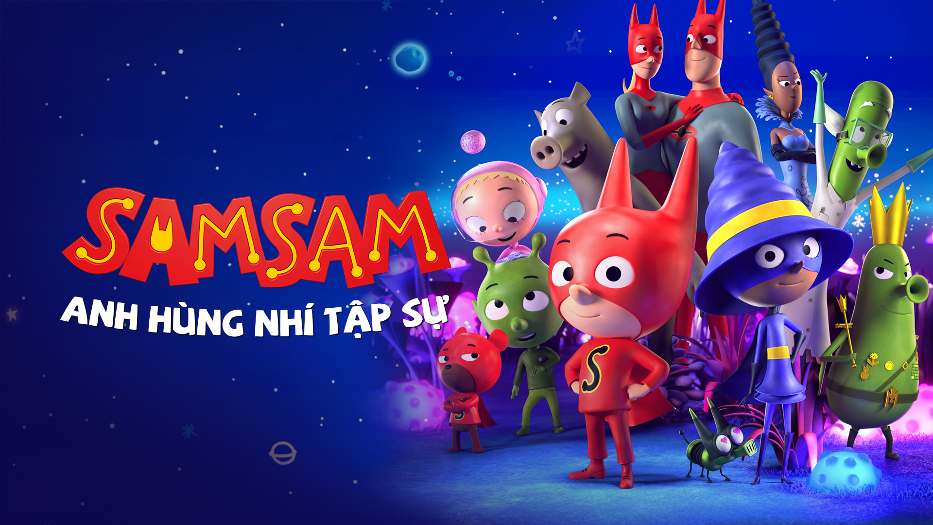 Sam Sam: Anh Hùng Nhí Tập Sự | VieON