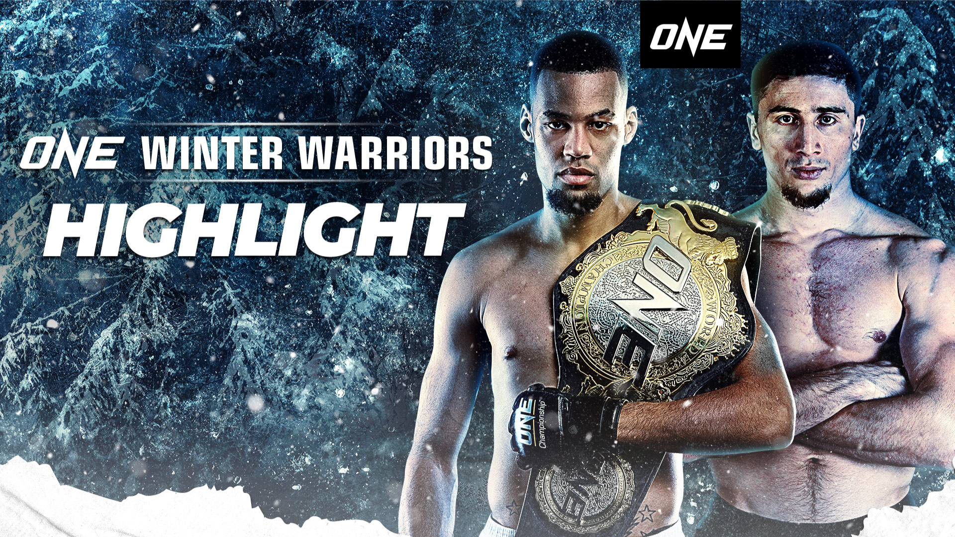 ONE: Winter Warriors - Highlight - 6 Tập | VieON