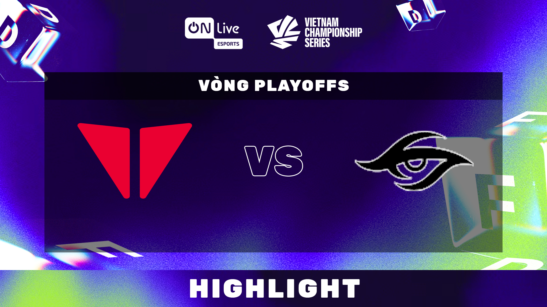 Highlights Hyper Vortex Esports - Saigon Secret (Vòng Playoffs - VCS ...