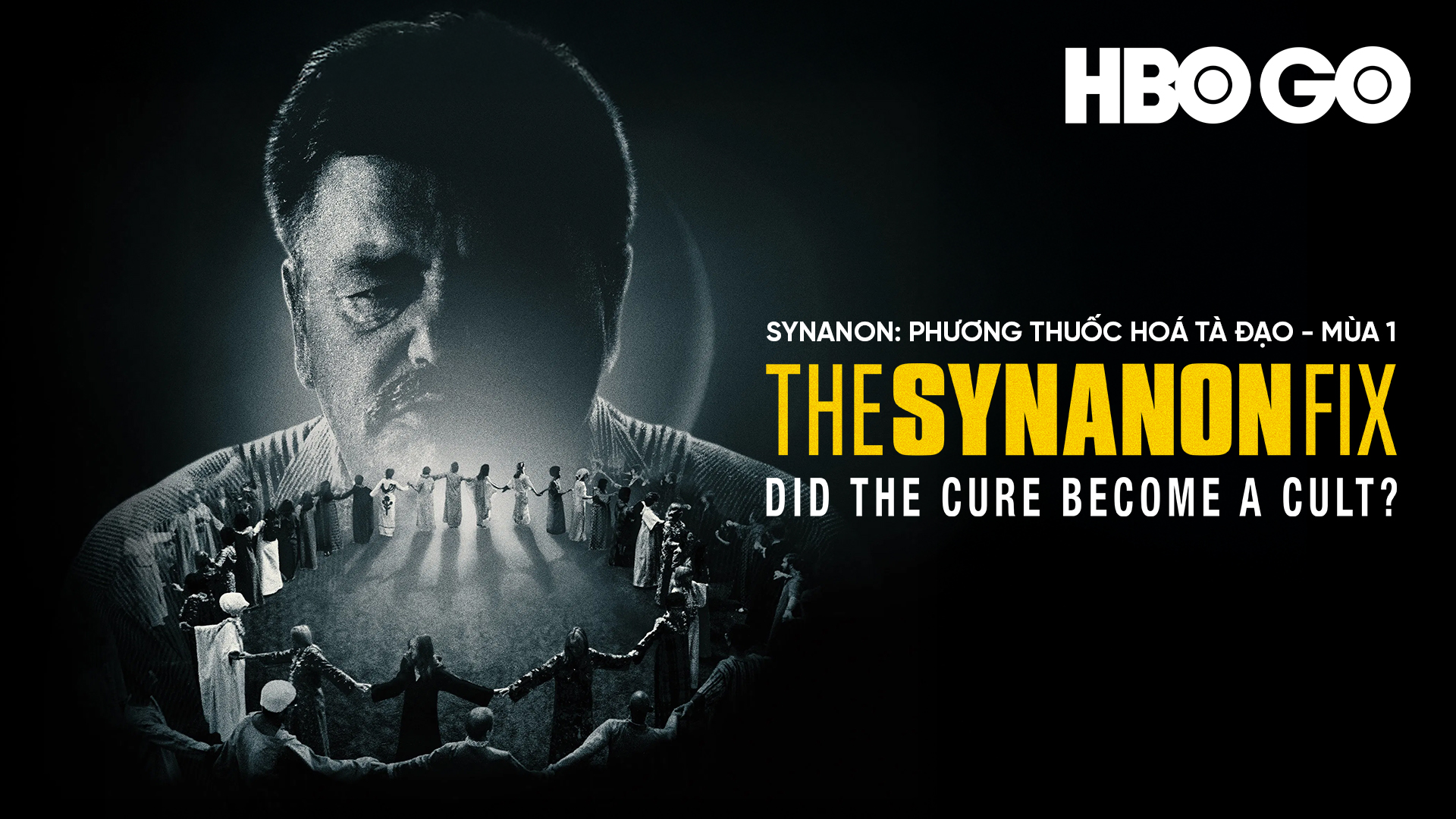 Synanon: Phương Thuốc Hoá Tà Đạo | Thuyết Minh | VieON