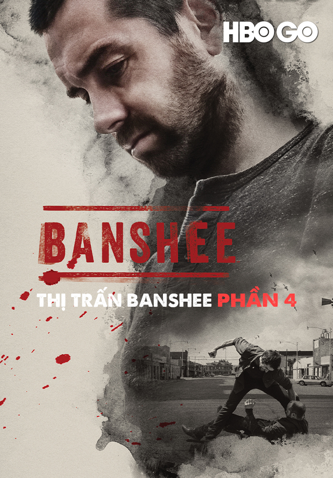 Thị Trấn Banshee - Phần 4 | Banshee S4 Tập 1-8 |VieON
