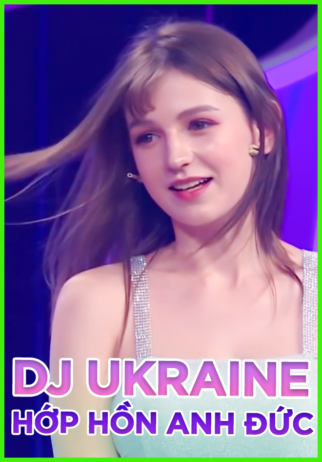 Anh Đức Bị Nữ DJ Ukraine Hớp Hồn | VieON