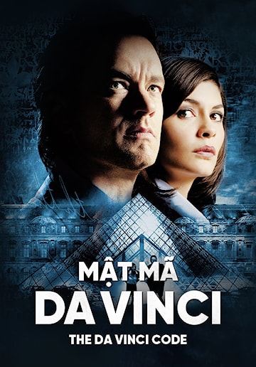 Phim Mật Mã Da Vinci Phần 1: Hành Trình Khám Phá Bí Ẩn Lịch Sử Đầy Kịch Tính và Cảm Xúc