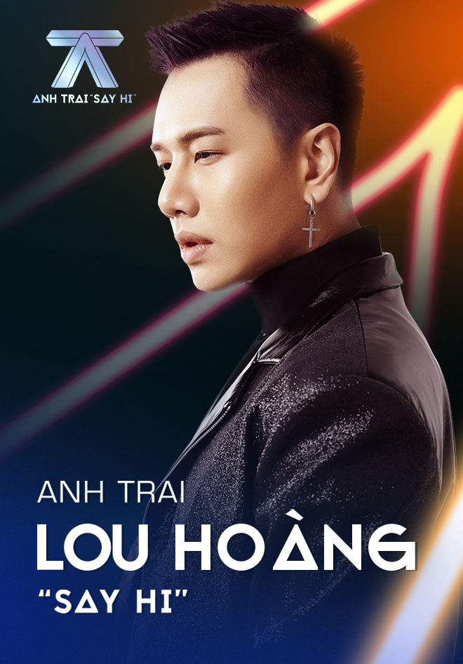 Anh Trai Say Hi - Lou Hoàng - 30 Tập | VieON