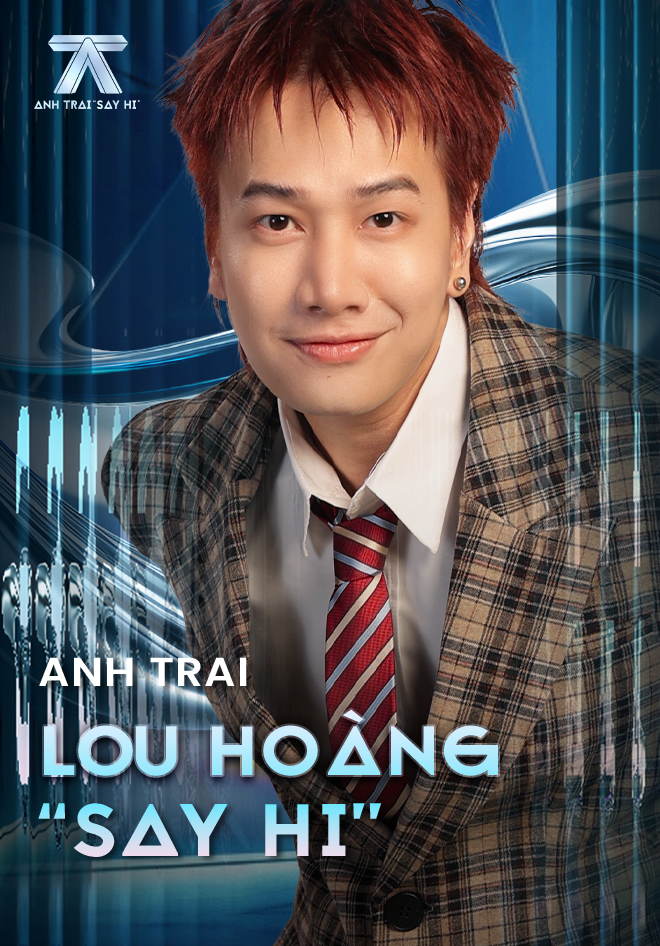 Anh Trai Say Hi - Lou Hoàng - 30 Tập | VieON