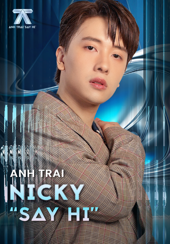 Anh Trai Say Hi - Nicky - 1 Tập | VieON
