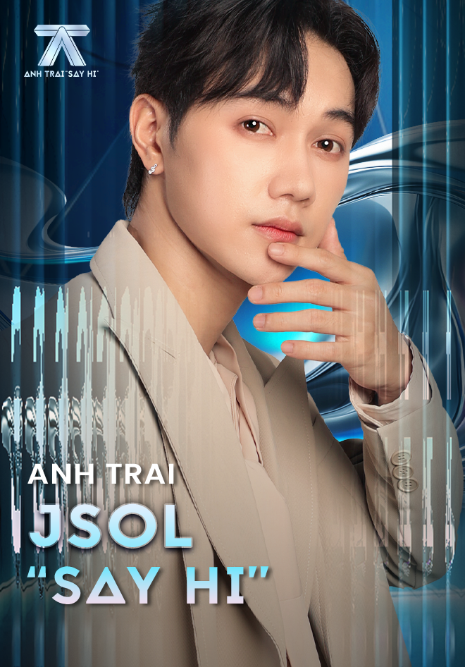 Anh Trai Say Hi - JSOL - 30 Tập | VieON
