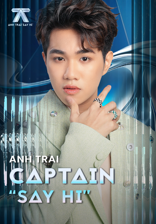 Anh Trai Say Hi - Captain - 30 Tập | VieON Anh Trai Say Hi - Captain - 30 Tập | VieON