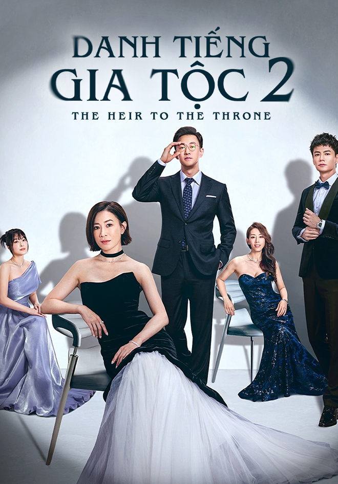 Danh Tiếng Gia Tộc 2 | The Heir to the Throne Tập 1-30 |VieON