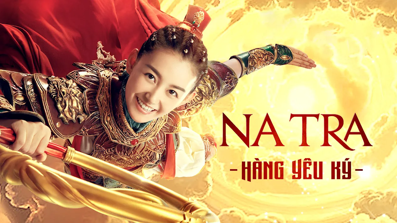 "Na Tra Hàng Yêu Ký": Hành Trình Huyền Thoại và Sức Mạnh Thần Kỳ của Na Tra