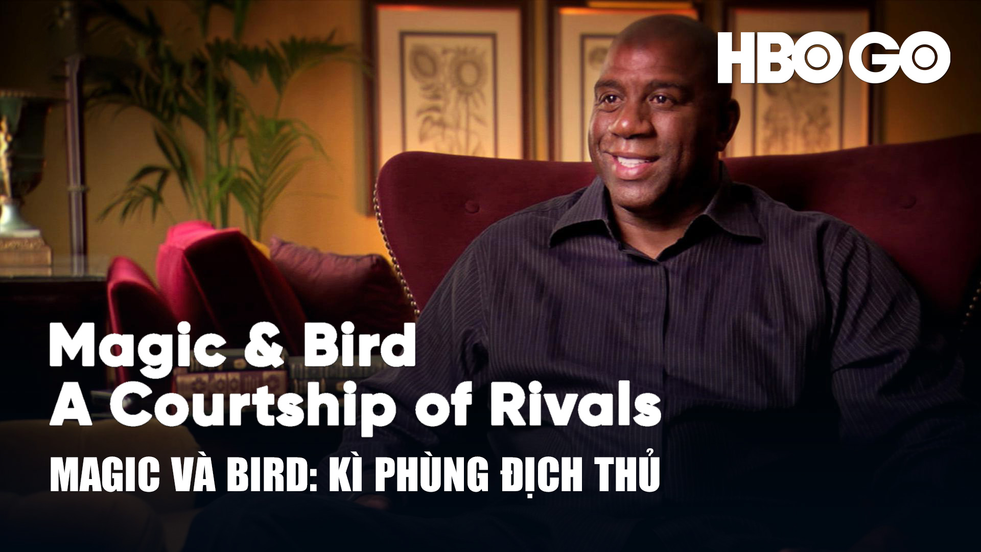 Magic và Bird: Kì Phùng Địch Thủ | VieON