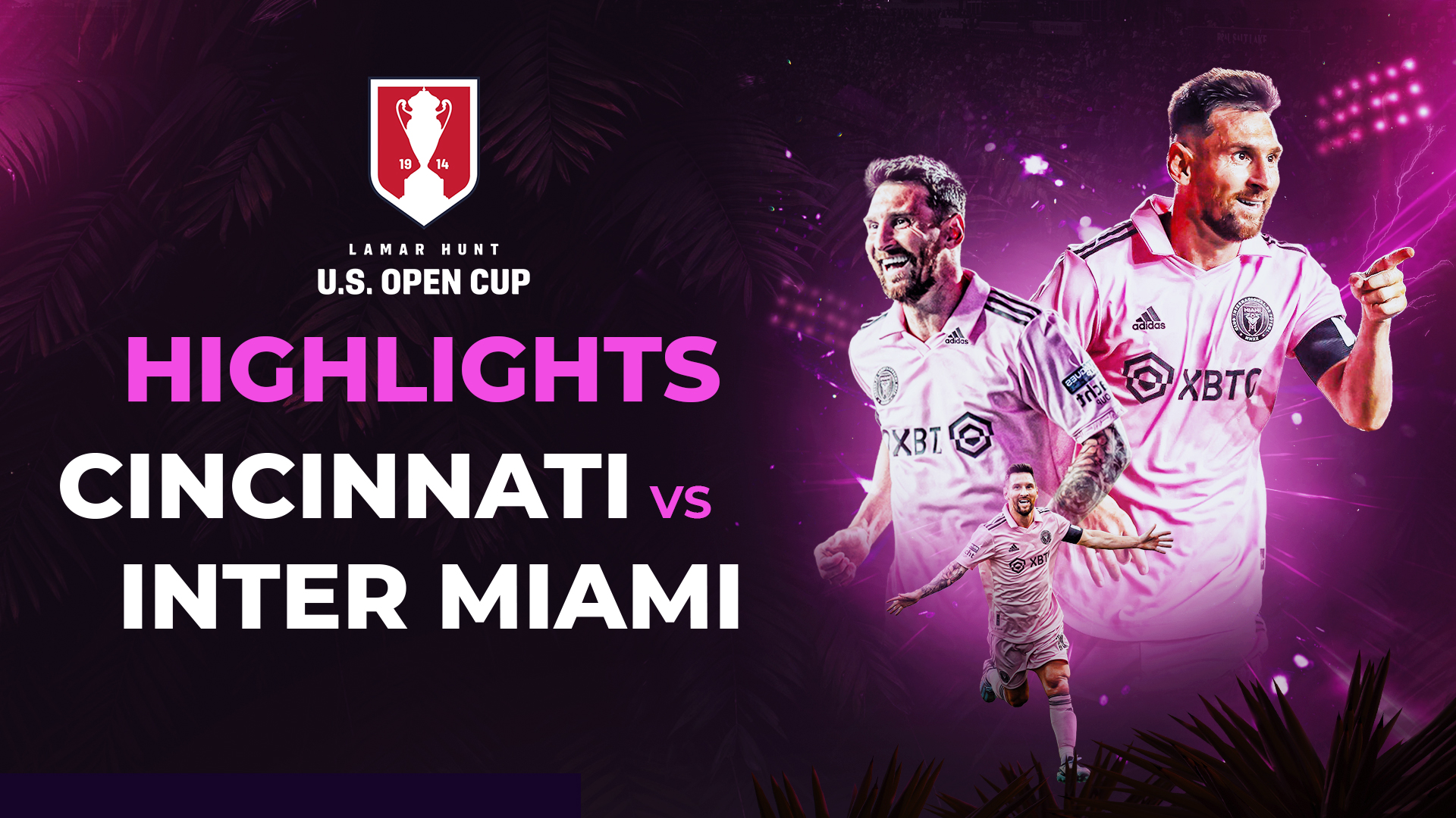 Highlights Inter Miami - Cincinnati (Bán Kết U.S Open Cup 2023) | VieON