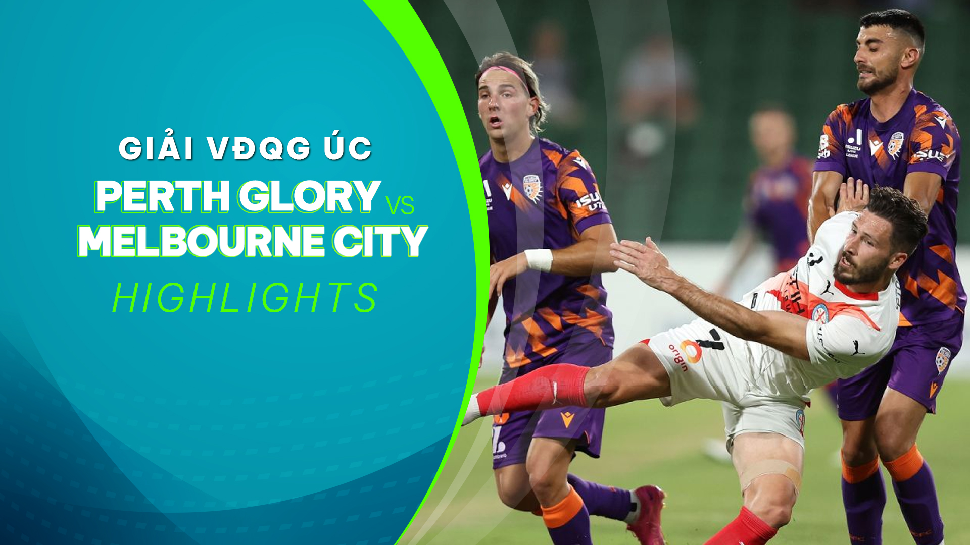 Highlights Perth Glory - Melbourne City FC (Vòng 7 - Giải VĐQG Úc 2023/ ...