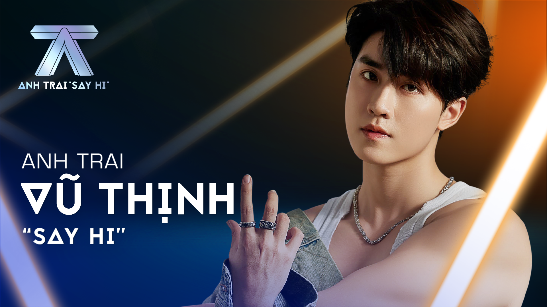 Anh Trai Say Hi - Vũ Thịnh - 1 Tập | VieON