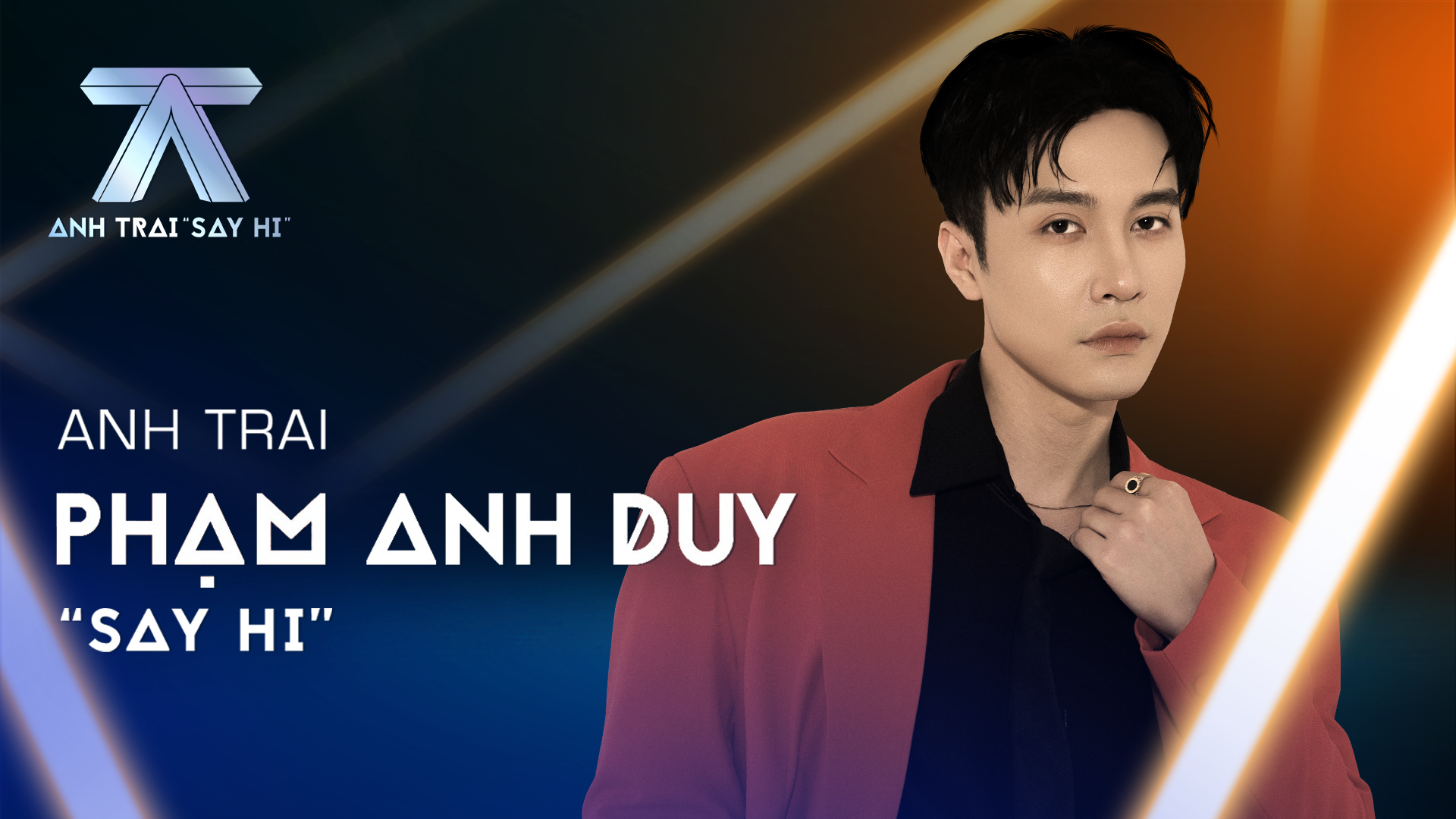 Anh Trai Say Hi Phạm Anh Duy 1 Tập Vieon