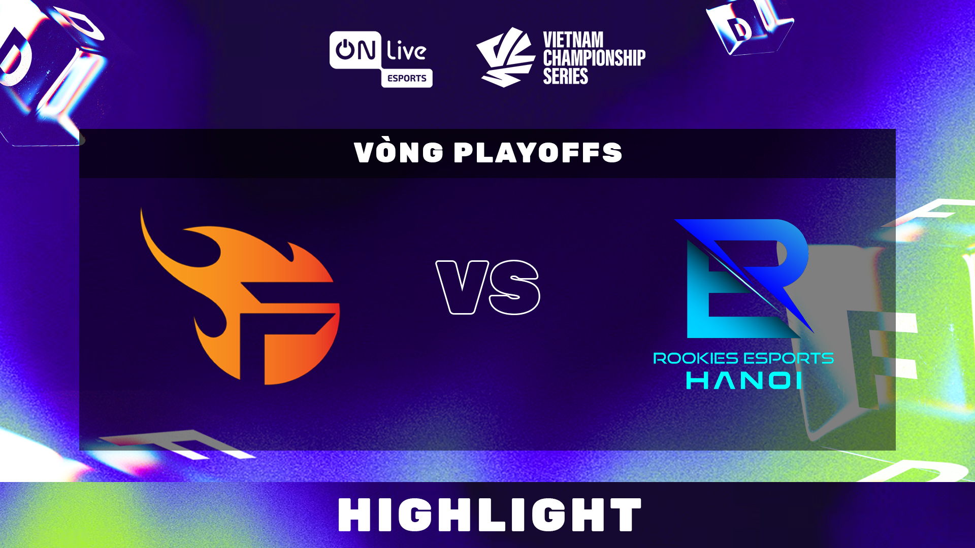 Highlights Team Flash - Hanoi Rookies Esports Esports (Vòng Playoffs - VCS Spring 2025) | VieON