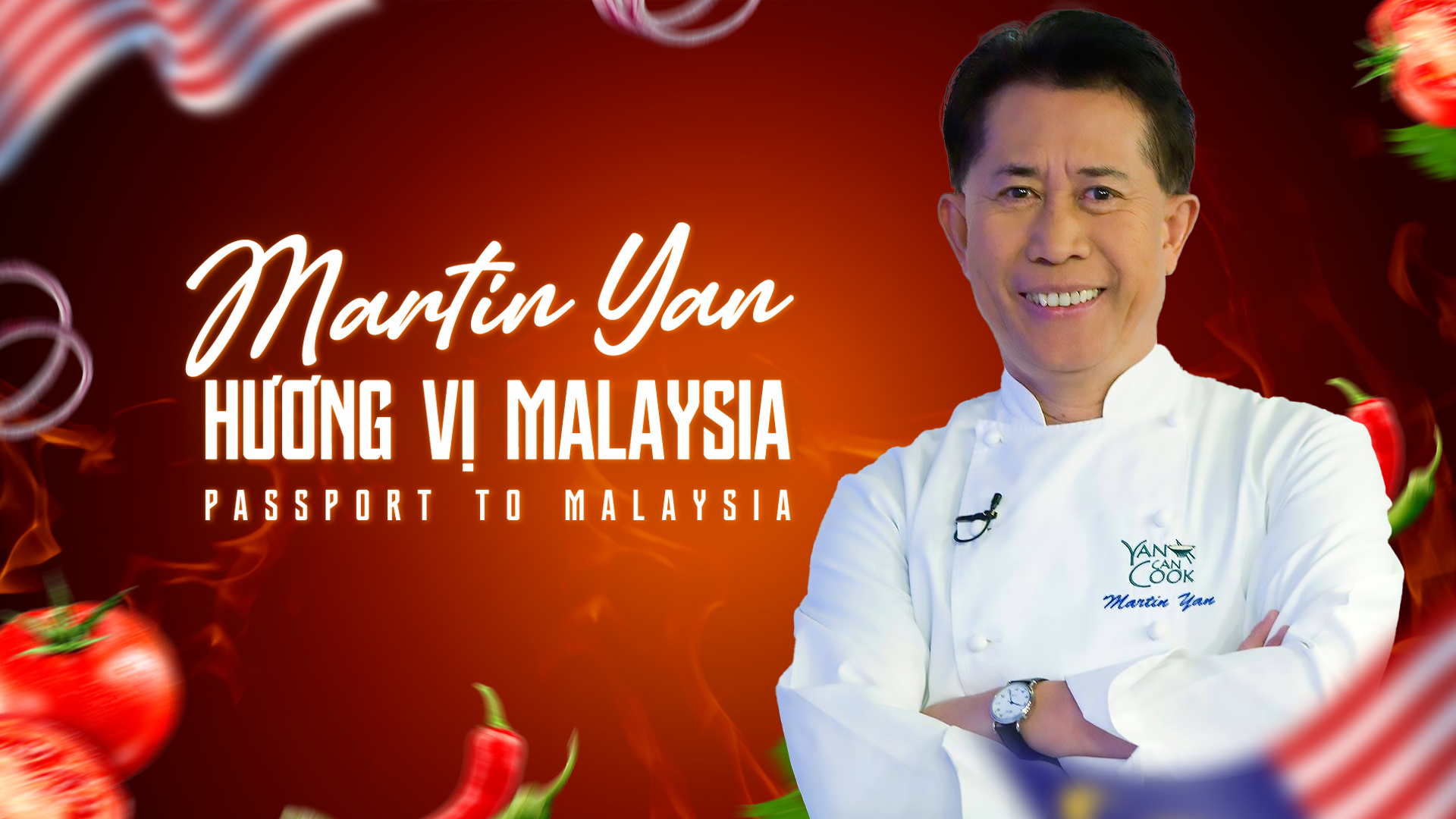 Martin Yan - Hương Vị Malaysia - 7 Tập | VieON