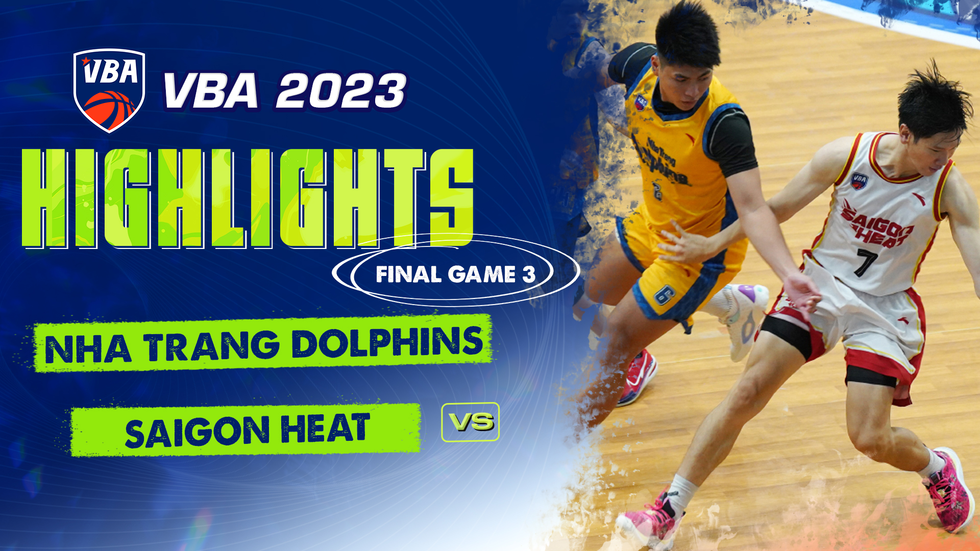 Highlights Nha Trang Dolphins - Saigon Heat (Trận 3 - Chung kết VBA 5x5 2023) | VieON