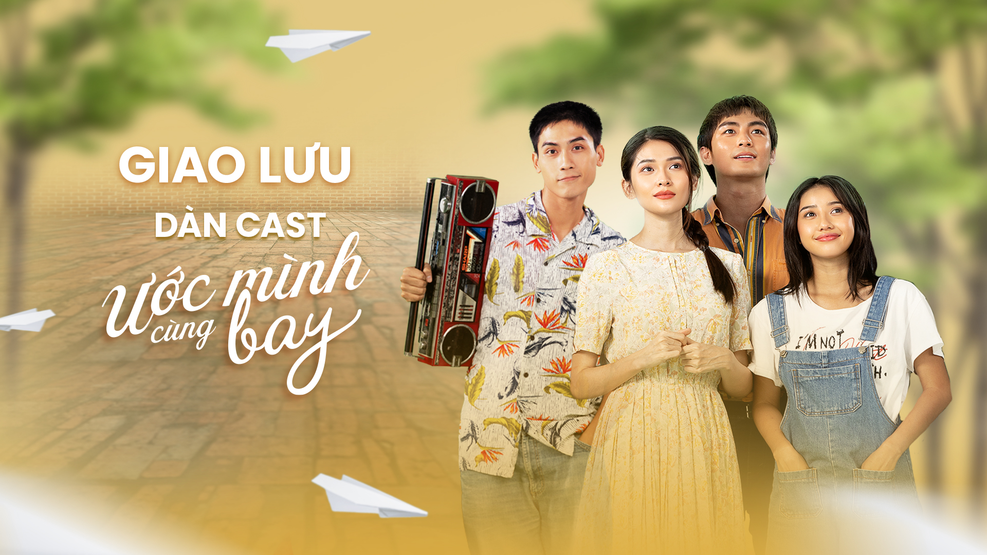 Giao Lưu Dàn Cast Phim Ước Mình Cùng Bay | VieON