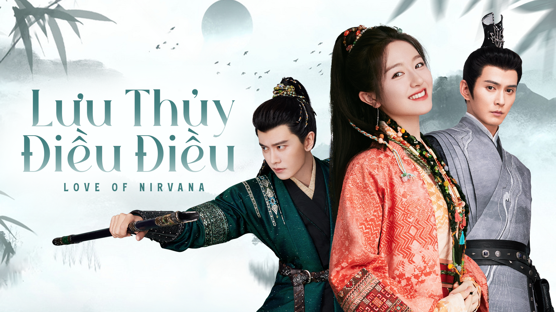 Lưu Thủy Điều Điều | Love Of Nirvana | Thuyêt Minh 1 - 40 tập | VieON