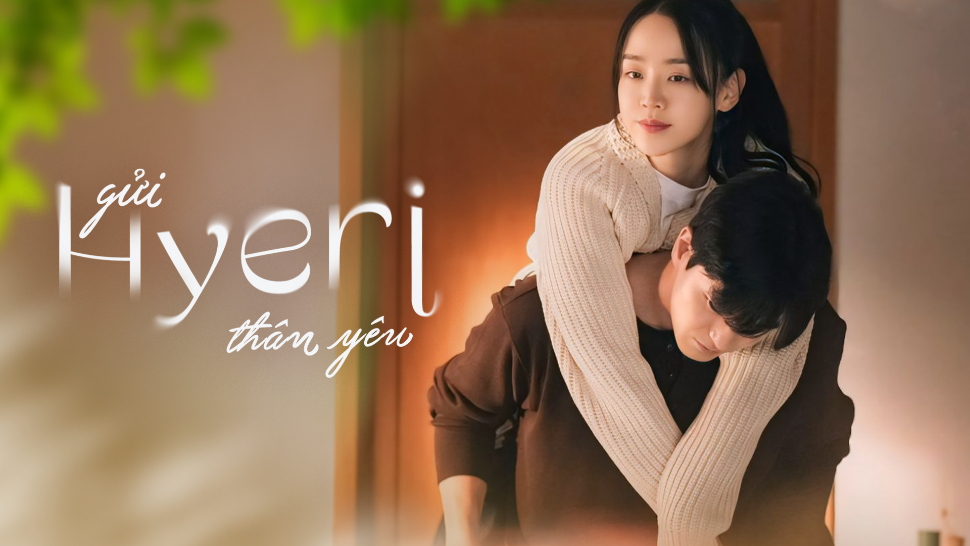 Gửi Hyeri Thân Yêu | Dear Hyeri | Thuyết Minh Tập 1-5 | VieON