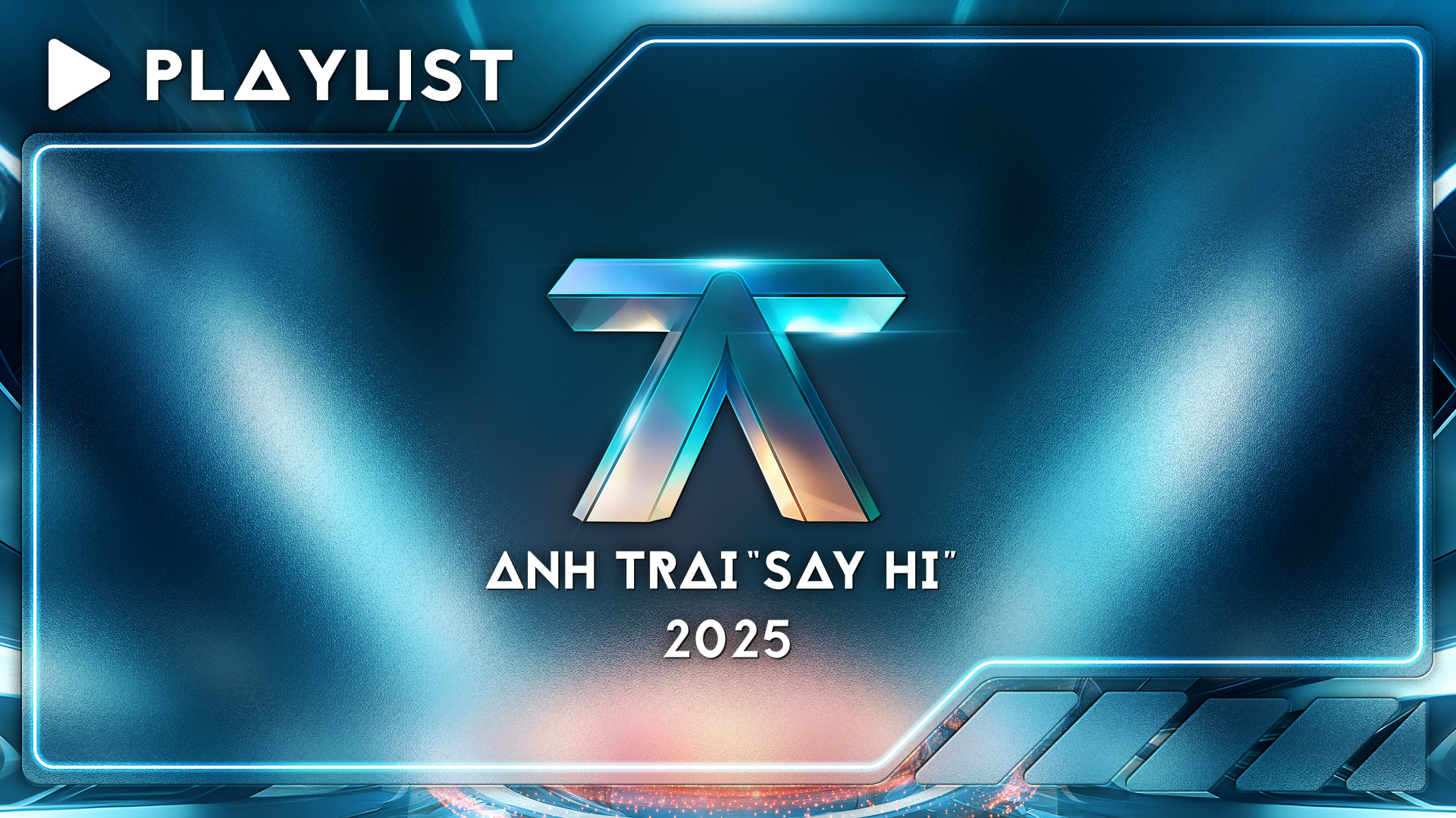 Playlist Anh Trai Say Hi 2025 - 100 Tập | VieON