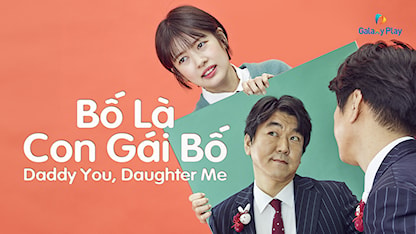 Hồn Papa Da Con Gái | VieON